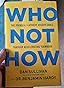 Amazon.com: Who Not How: The Formula to Achieve Bigger Goals Through ...