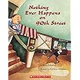 Nothing Ever Happens on 90th Street: Schotter, Roni, Brooker, Kyrsten ...