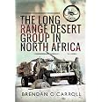 The Long Range Desert Group in North Africa (Images of War): O'Carroll ...