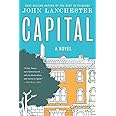 Amazon.com: Capital: A Novel: 9780393345094: Lanchester, John: Books
