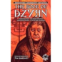 The Book of Dzyan: The Known Text, The Secret Doctrine, Additional ...
