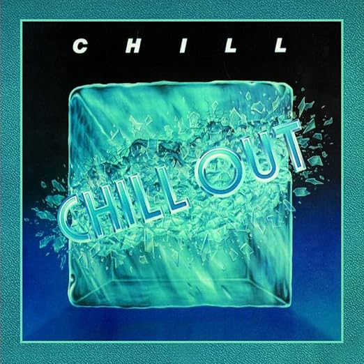 Chill Out (Remastered Edition) - Chill: Amazon.de: Musik