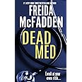 Dead Med: McFadden, Freida: 9798329347371: Amazon.com: Books