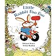 Amazon.com: Little Rabbit Foo Foo: 9780671796044: Rosen, Michael ...