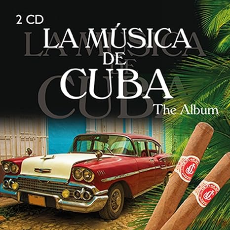 VARIOUS ARTISTS - La Musica De Cuba - The Album - Amazon.com Music