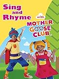 Nursery Rhyme Singing Time with Mother Goose Club DVD: Amazon.co.uk ...