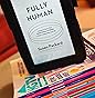 Fully Human: 3 Steps to Grow Your Emotional Fitness in Work, Leadership ...