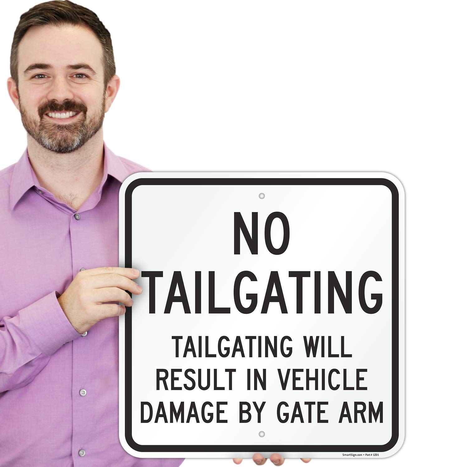 SmartSign "No Tailgating - Tailgating Will Result in Vehicle Damage by ...