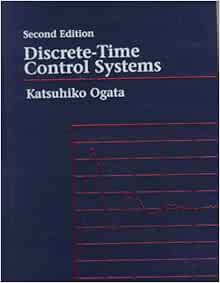 Discrete-Time Control Systems: Ogata, Katsuhiko: 9780130342812: Amazon ...
