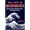 The Joy of Mathematics: Discovering mathematics all around you: Pappas ...
