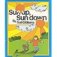 Sun Up, Sun Down (Voyager/Hbj Book): Gibbons, Gail: 9780152827823 ...