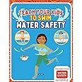 Teach Your Kids To Swim Water Safety Teaching Guide: Teaching Guide For ...
