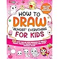 How to Draw "Almost" Everything for Kids: 300 Cute Step-By-Step ...