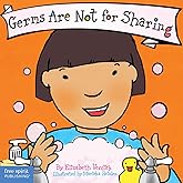 Germs Are Not for Sharing (Ages 4-7) (Best Behavior Series): Verdick ...