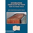 Endbands from East to West: How to Work Them: Jane Greenfield, Jenny ...