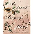 The Secret Language Of Trees: Skrobak, Marie: 9781633386839: Amazon.com ...