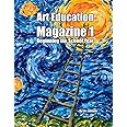 Art Education Magazine 1: Beginning the School Year: Gibbons, Eric J ...