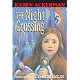Amazon.com: The Night Crossing (First Bullseye Book): 9780679870401 ...