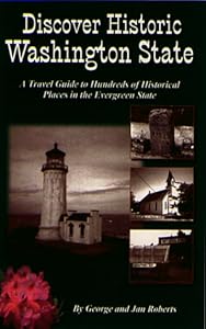 Discover Historic Washington State book by George Roberts