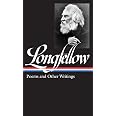 Henry Wadsworth Longfellow: Poems & Other Writings (LOA #118) (Library ...