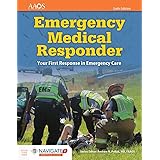 Emergency Medical Responder: Your First Response in Emergency Care ...