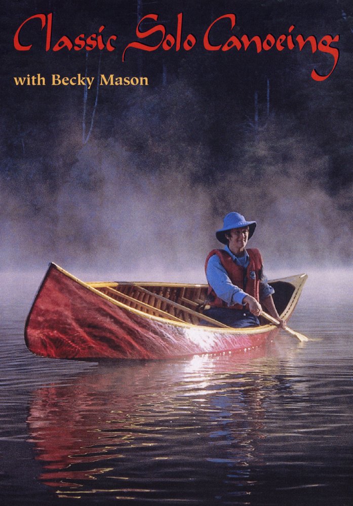 Amazon.com: Classic Solo Canoeing: Becky Mason, Becky Mason: Movies & TV