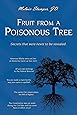 Fruit from a Poisonous Tree: Mel Stamper: 9780595524969: Amazon.com: Books