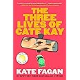 The Three Lives of Cate Kay: Reese's Book Club: A Novel: Fagan, Kate ...