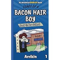Diary of a Bacon Hair Boy, Books 1-3: Books, Arrikin: 9798361665976 ...