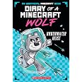 Underwater Heist (Diary of a Minecraft Wolf #2): Wolf, Winston ...