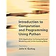 Introduction to Computation and Programming Using Python, third edition: With Application to ...
