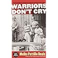 Amazon.com: Warriors Don't Cry: A Searing Memoir of the Battle to ...