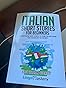 Amazon.com: Italian Short Stories for Beginners: 20 Captivating Short ...