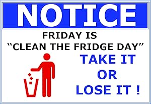Notice Friday is Clean The Fridge Day Vinyl PVC Sign: Amazon.com.au ...