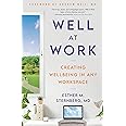 Amazon.com: Well at Work: Creating Wellbeing in any Workspace ...