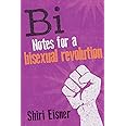 Amazon.com: Bi: Notes for a Bisexual Revolution: 9781580054744: Eisner ...