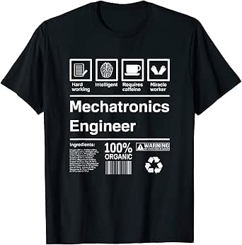 Amazon.com: Mechatronics Engineer T-Shirt Gift: Clothing