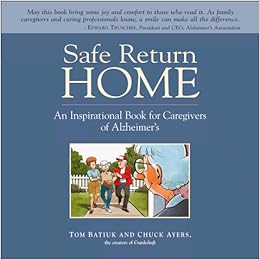 Safe Return Home: Inspirational Book For Caregivers of Alzheimer's ...