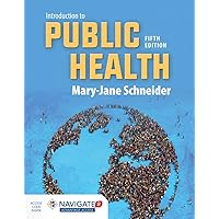 Introduction to Public Health: 9781284089233: Medicine & Health Science ...