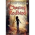 Chasing Redbird: Creech, Sharon, Burckhardt, Marc: 9780064406963 ...