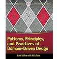Patterns, Principles, and Practices of Domain-Driven Design: Millett, Scott, Tune, Nick ...