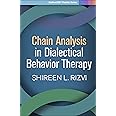 Chain Analysis in Dialectical Behavior Therapy (Guilford DBT Practice ...