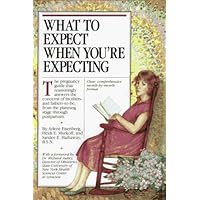 What to Expect When You're Expecting: Revised & Expanded Second Edition ...