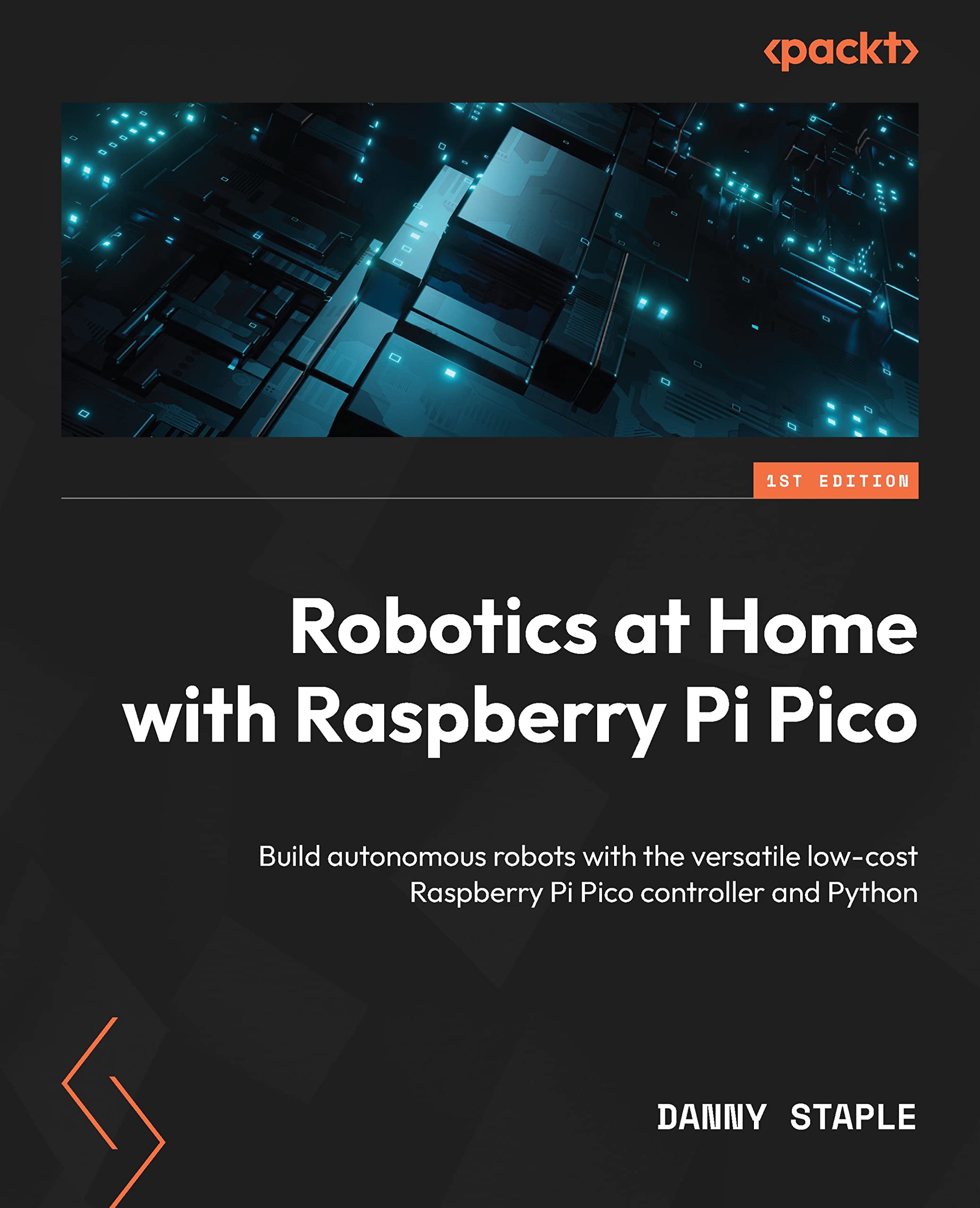 Mua Robotics at Home with Raspberry Pi Pico: Build autonomous robots with the versatile low-cost ...