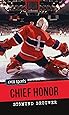 Amazon.com: Chief Honor (Orca Sports) (9781551439150): Brouwer, Sigmund: Books