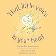 That Little Voice in Your Head: Learning about your Conscience: Naselli ...