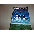 Always Coming Home: Le Guin, Ursula K.: 9780553262803: Amazon.com: Books