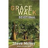 Grace Walk: What You've Always Wanted in the Christian Life: McVey ...