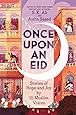 Amazon.com: Once Upon an Eid: Stories of Hope and Joy by 15 Muslim ...