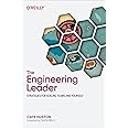 Amazon.com: The Engineering Leader: Strategies for Scaling Teams and ...